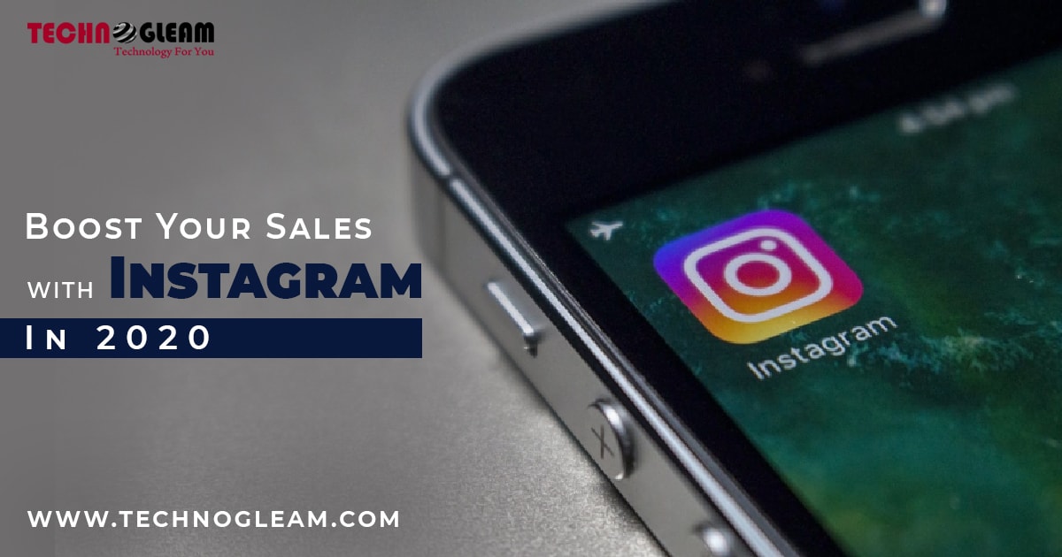 Instagram Marketing | 8 Ways to Boost Your Sales In 2021