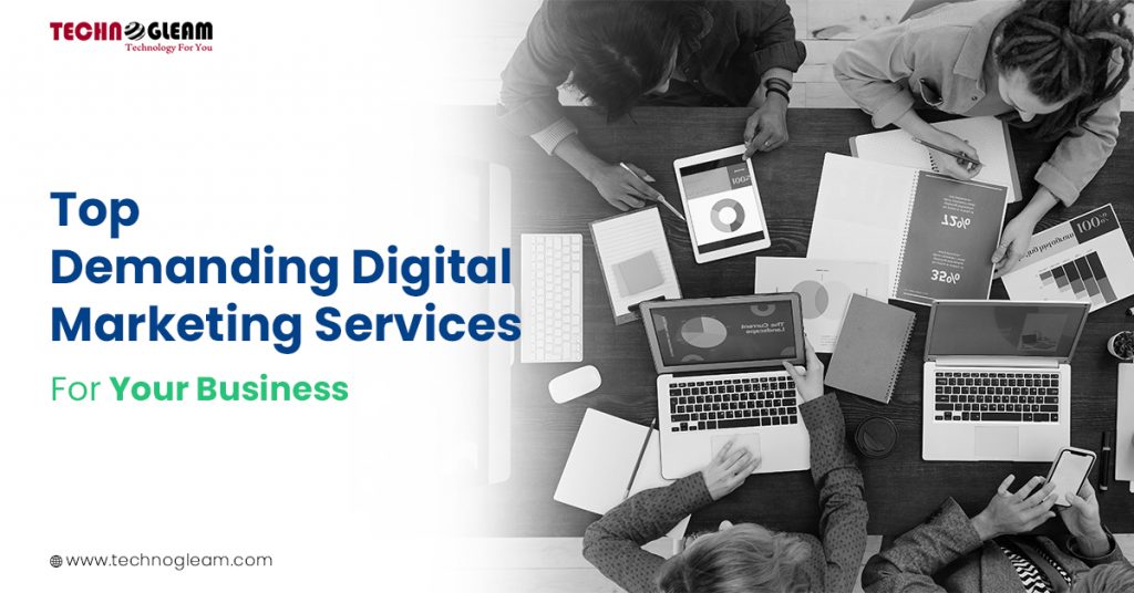 Top Digital Marketing Services For Your Business In 2021